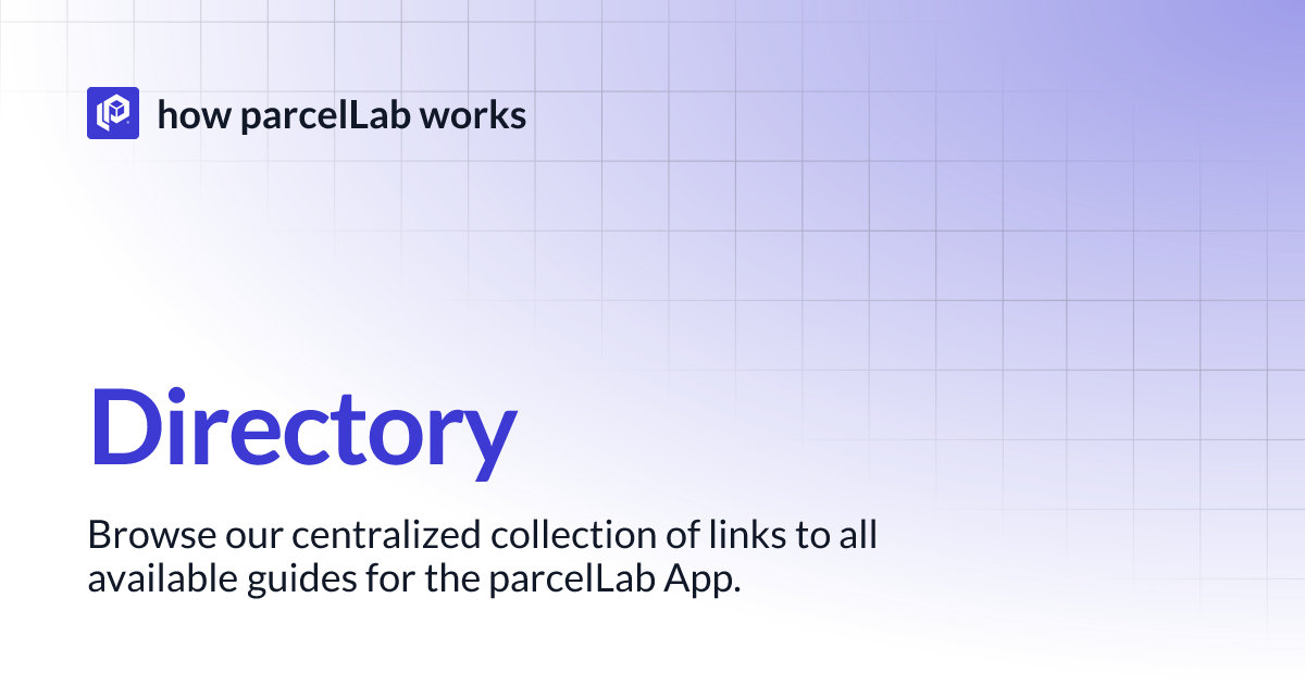 Directory | Guides Hub | how parcelLab works