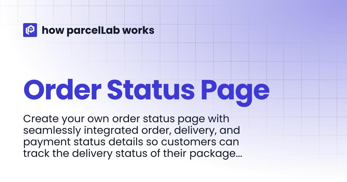 Order Status Page | how parcelLab works